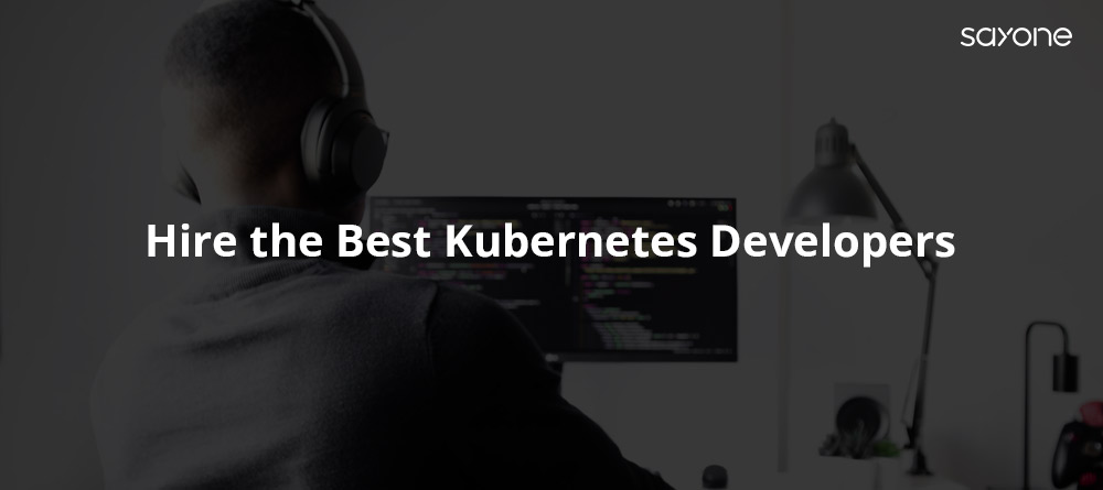 How to hire the best Kubernetes developers