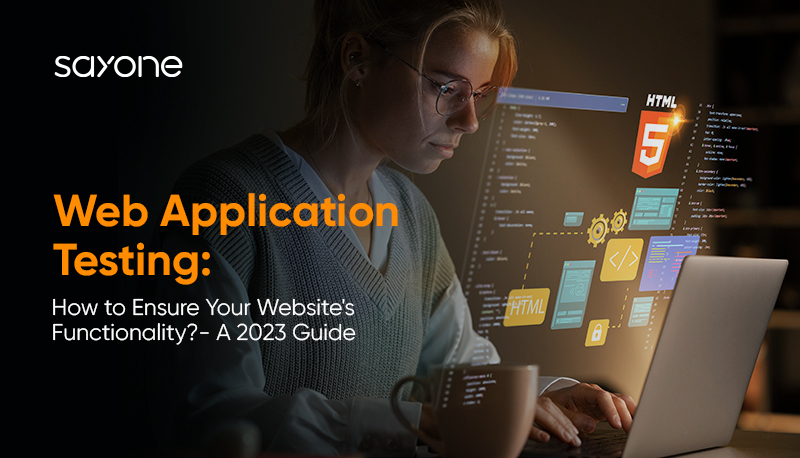 Web Application Testing: How to Ensure Your Website's Functionality?