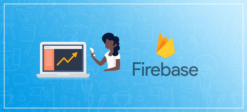 Firebase: The Ideal App Development Platform for Businesses